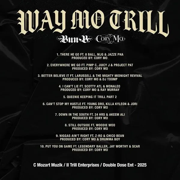 Way Mo Trill (Album) – Bun B & Cory Mo | Trapaganda